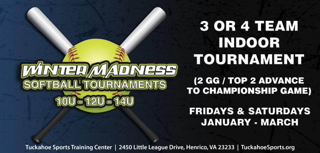 Winter Madness Softball Tournaments - Tuckahoe Sports